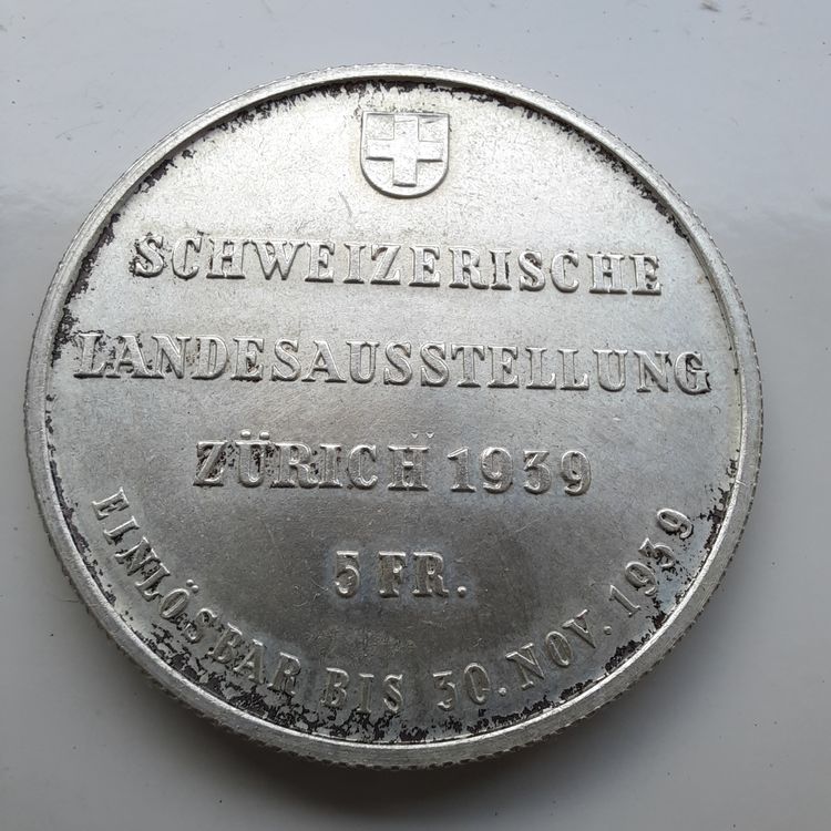 Münze Medaille 5 Franken Landesausstelung Zürich 1939 (Gebraucht) in Rheinfelden für CHF 19 ...