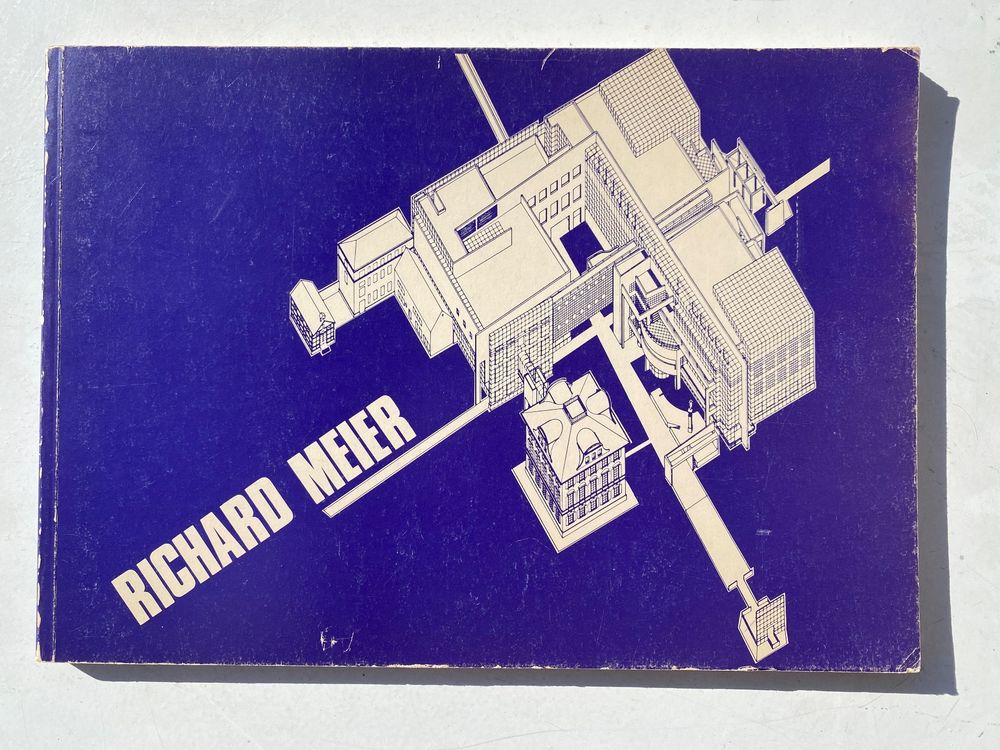 RICHARD MEIER - BUILDINGS & PROJECTS 1965 - 81 - ARCHITEKTUR (Gebraucht ...