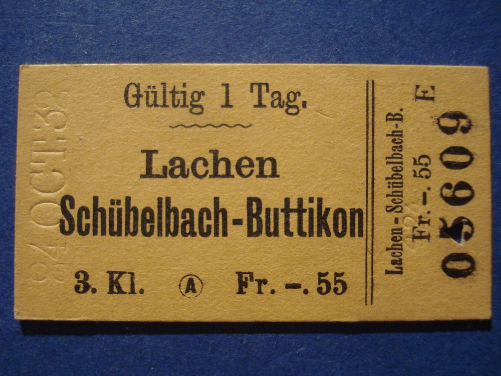SBB - 24.10.1932 - LACHEN - SCHÜBELBACH-BUTTIKON - 3.Klasse | Kaufen auf Ricardo
