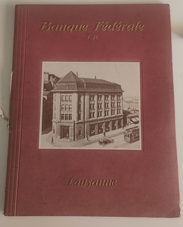 Rare Reliure Banque Fédérale Lausanne -ta 1923 (D'occasion) à Prilly ...