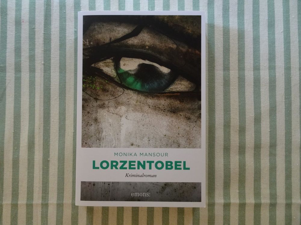 Monika Mansour - Lorzentobel - Kriminalroman - B712 (Gebraucht) in ...