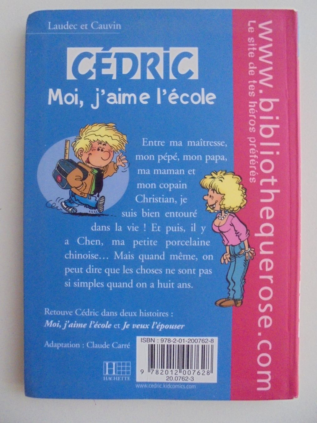 Cédric " moi j'aime l'école " Bibliothèque Rose (D'occasion) à Crissier ...