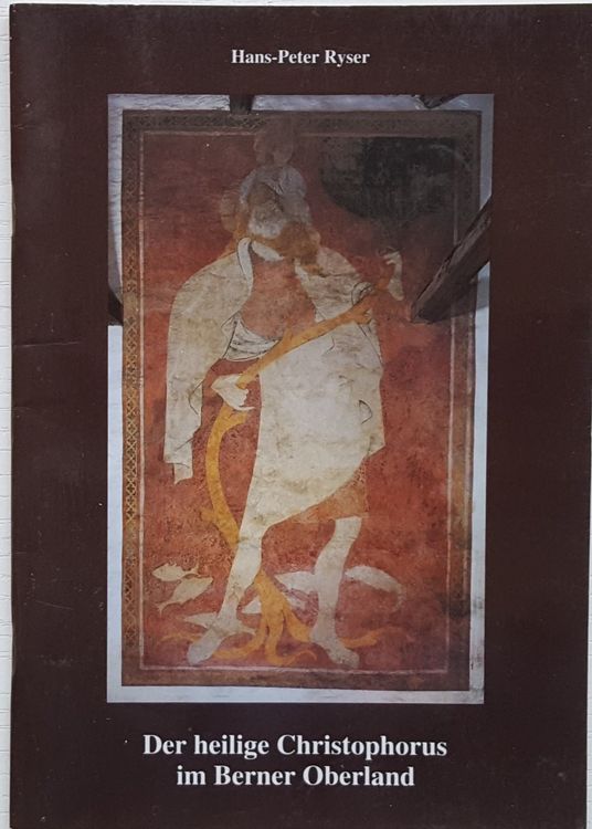 Der heilige Christophorus im Berner Oberland (1991) (Gebraucht) in Bern für CHF 5.9 – mit ...