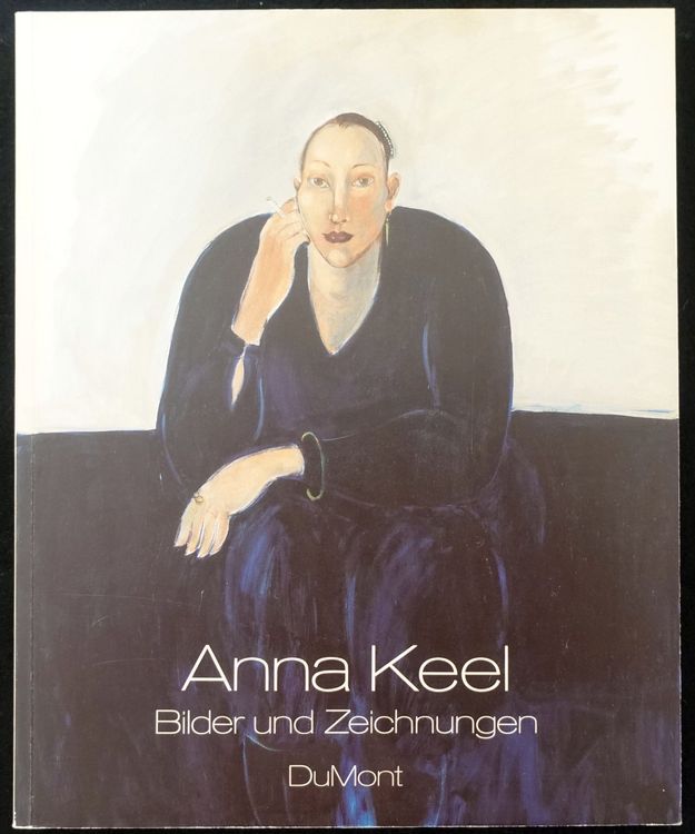 2x Anna Keel, Du Mont, Bilder, Zeichnungen und Skulpturen (Gebraucht ...