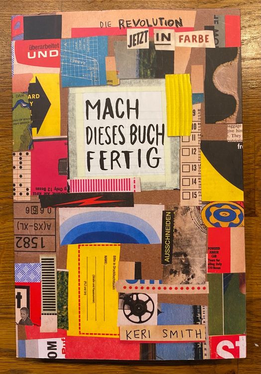 BUCH: MACH DIESES BUCH FERTIG VON KERI SMITH | Kaufen auf Ricardo
