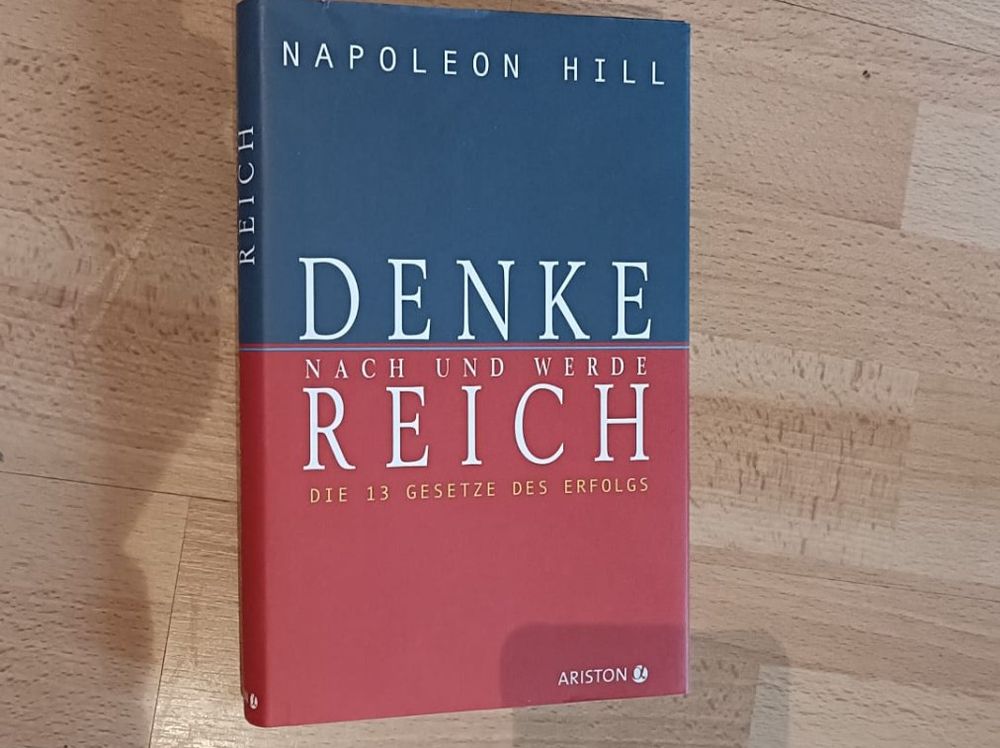 Napoleon Hill – Denke nach und werde reich – gut erhalten (Gebraucht ...
