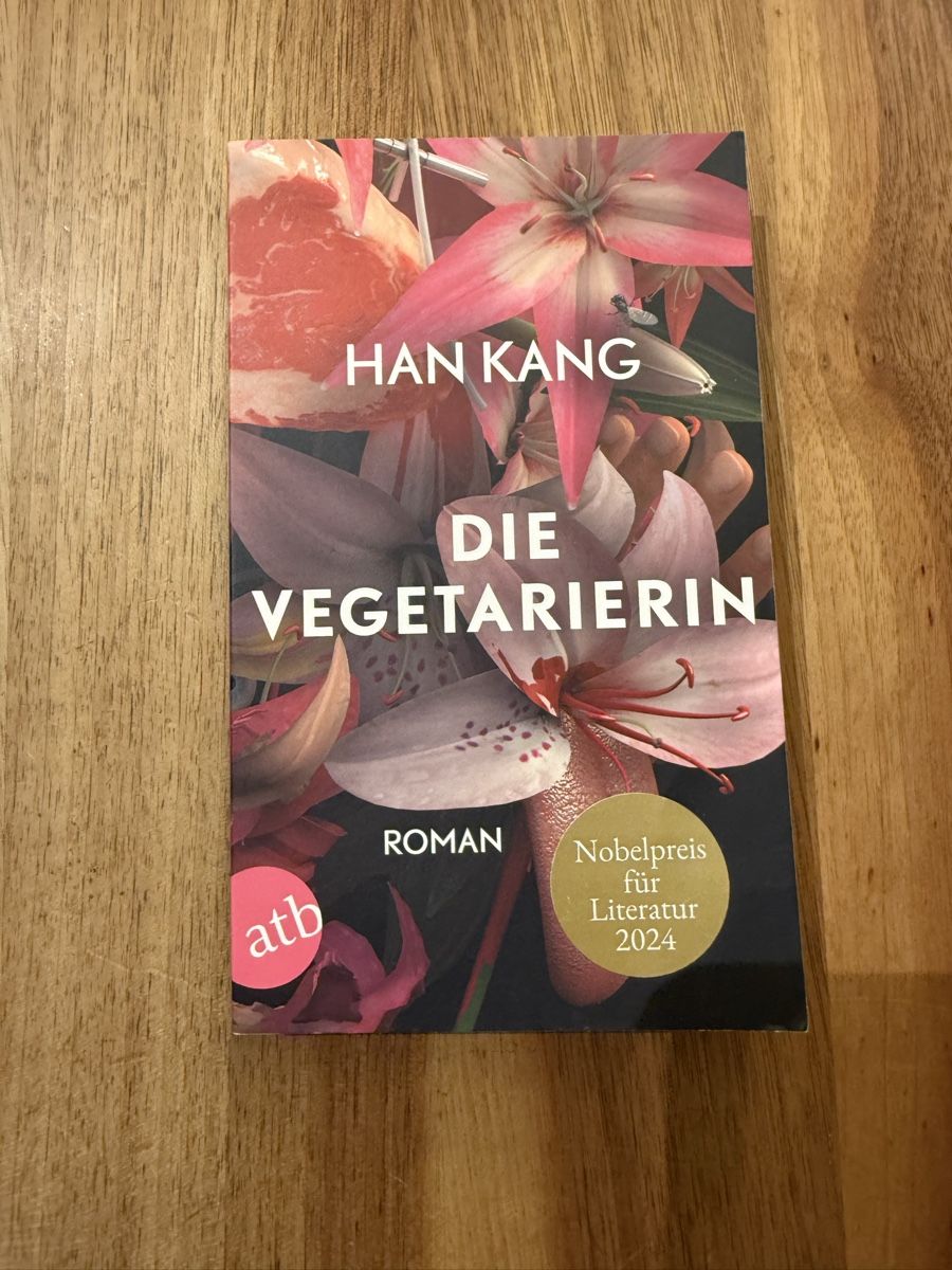 Han Kang - Die Vegetarierin, Roman - Nobelpreis 2024! (Gebraucht) in ...