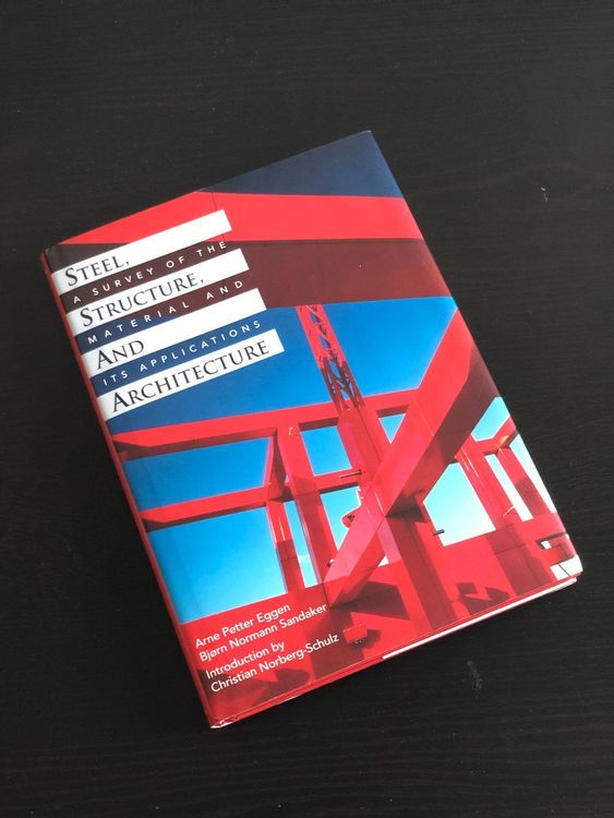 Architecture book - Steel, structure and architecture (Gebraucht) in ...