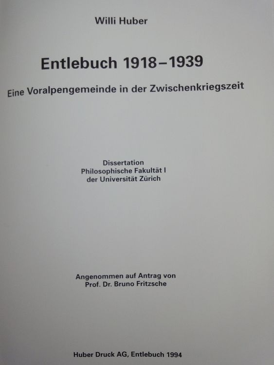 Entlebuch 1918-1939 von Willi Huber (Neu (gemäss Beschreibung)) in Biel ...