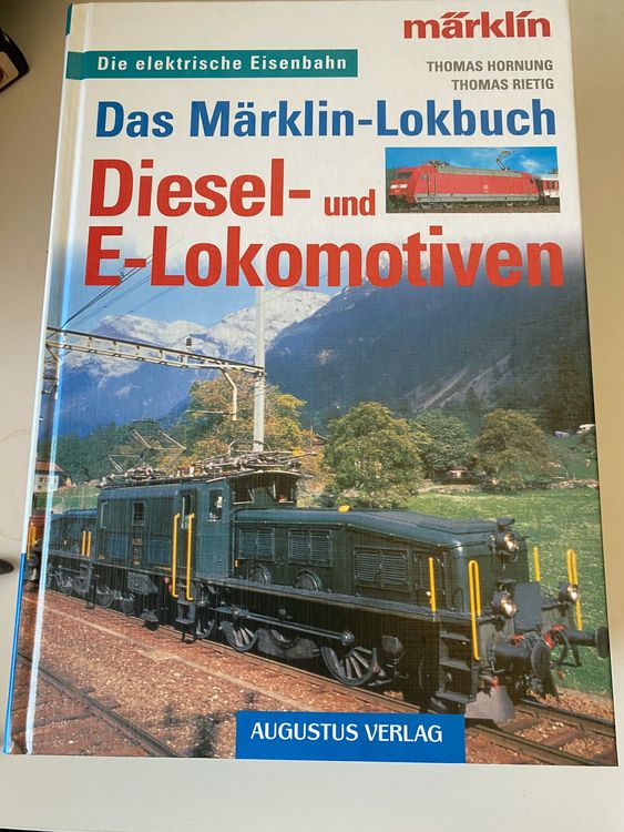 MÄRKLIN BUCH DE DIESEL- UND E-LOKOMOTIVEN DAS MÄRKLIN-LOKBU (Gebraucht ...
