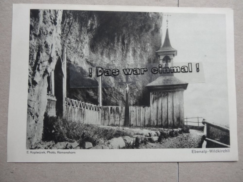 Appenzell Aescher Wildkirchli anno dazumal | Kaufen auf Ricardo