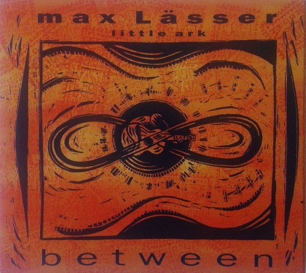 Max Lässer, Between - CD CH 1997 (Neu (gemäss Beschreibung)) in ...