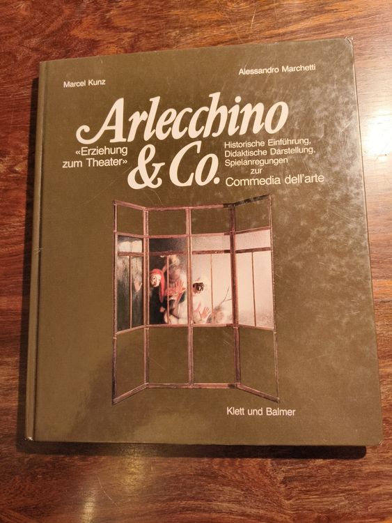 Comedia dell'arte Arlecchino & Co. "Erziehung zum Theater" (Gebraucht) in stettlen für CHF 14 ...