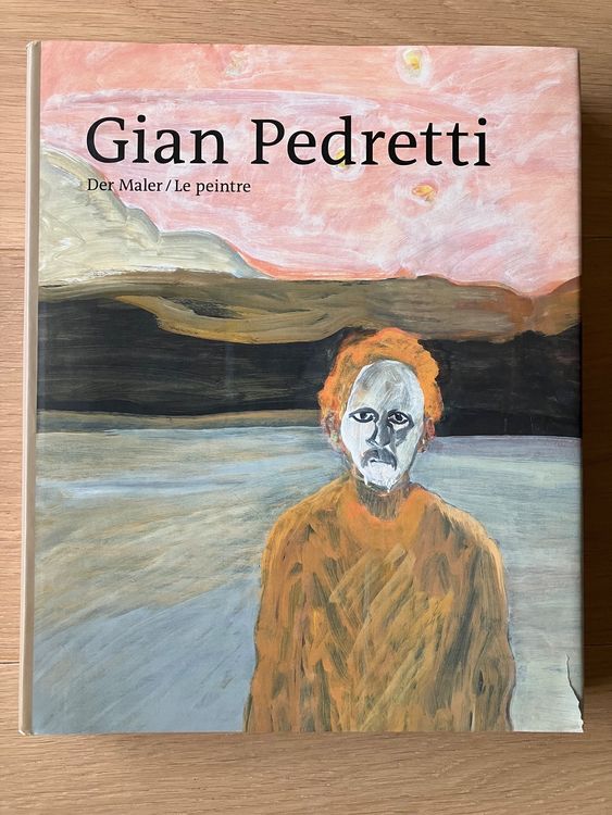 Kunst - Gian Pedretti der Maler - mit Werkverzeichnis (Gebraucht) in ...