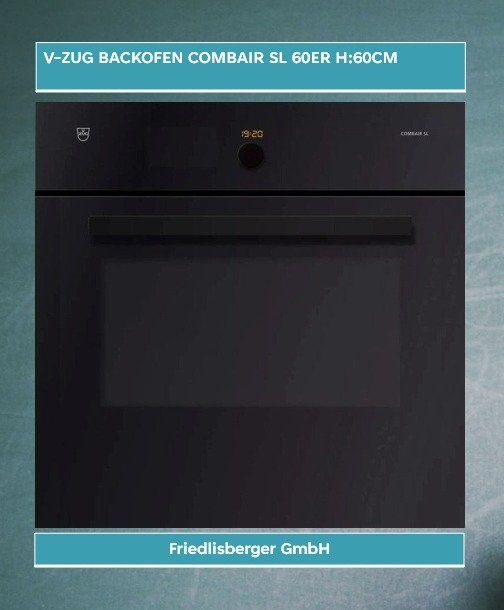 V-ZUG BACKOFEN COMBAIR SL 60ER H:60CM %AKTION% (Neu und originalverpackt) in Rudolfstetten für ...