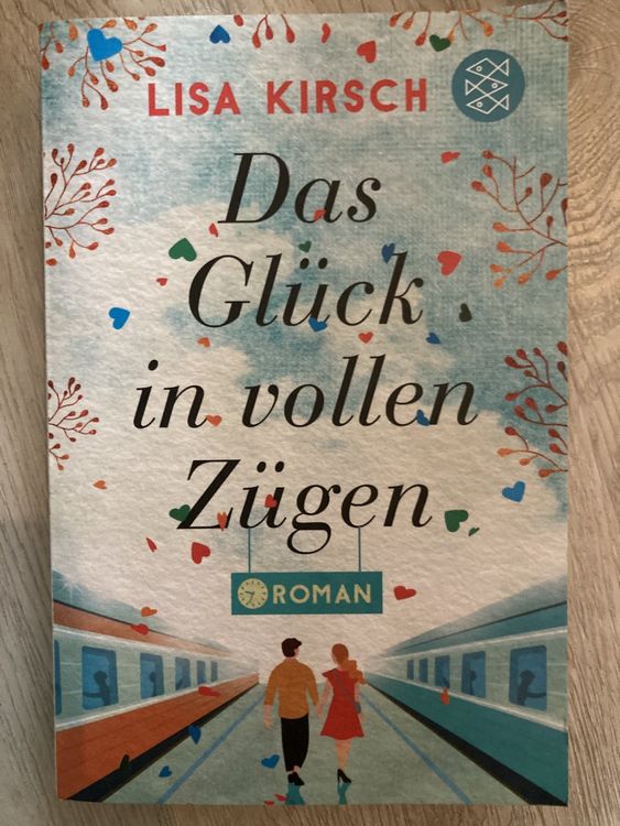 Taschen-Buch: Lisa Kirsch: Das Glück in vollen Zügen (Gebraucht) in ...