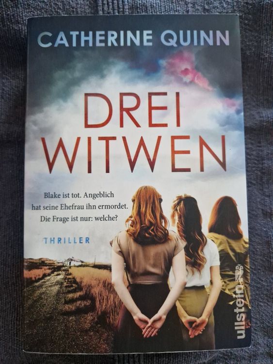 Catherine Quinn Drei Witwen Thriller (Gebraucht) in Neuhausen am Rheinfall für CHF 6 – mit ...