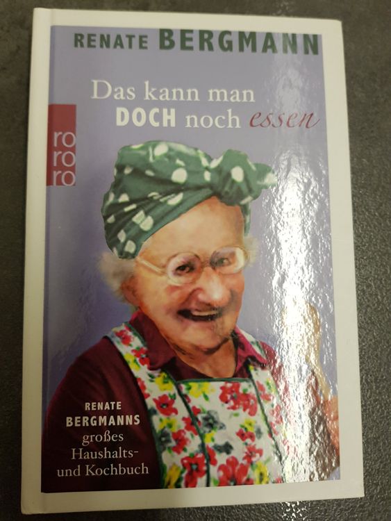Das kann man doch noch essen / Renate Bergmann (Gebraucht) in Dietikon ...