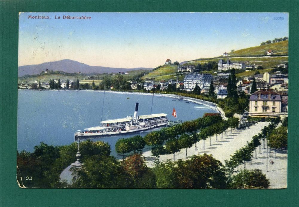 Montreux, le Débarcadère, 1913 (Gebraucht) in Sargans für CHF 1 – mit ...