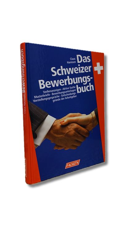 Buch Claus Harmsen Das Schweizer Bewerbungsbuch (Gebraucht) in Basel für CHF 3.95 – mit ...