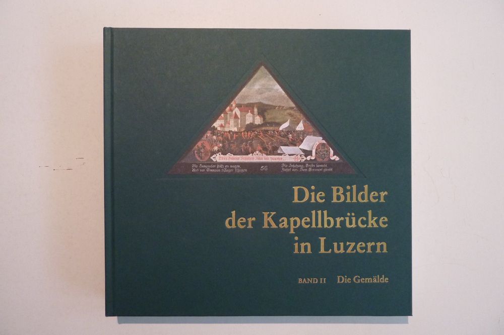 Die Bilder der Kapellbrücke in Luzern Bde. 1 & 2 (Neu (gemäss ...