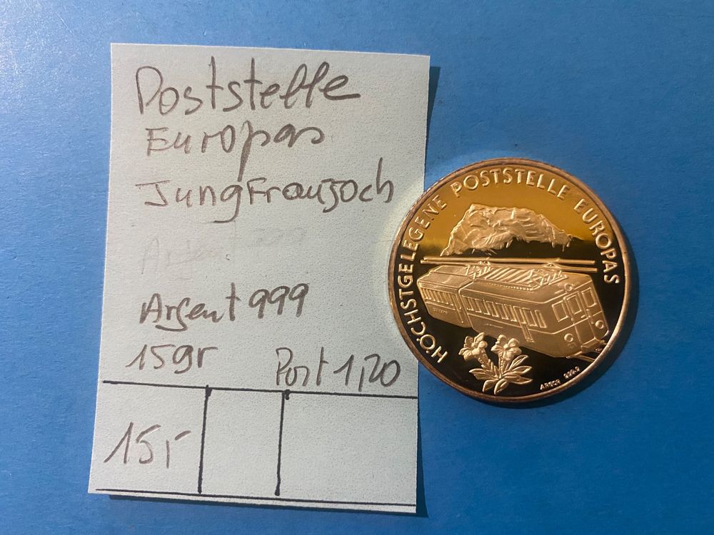 SUISSE : POSTELLE EUROPAS JUNGFRAUJOCH - argent 999 (Gebraucht) in ...