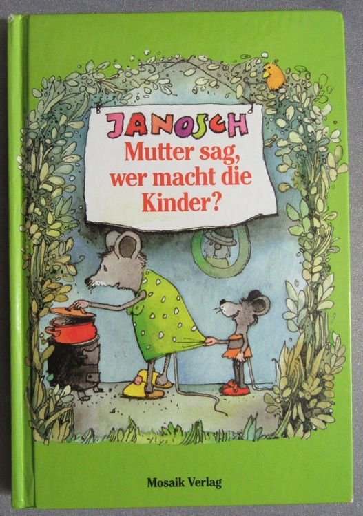 Janosch - Mutter sag, wer macht die Kinder (Gebraucht) in Auenstein für ...