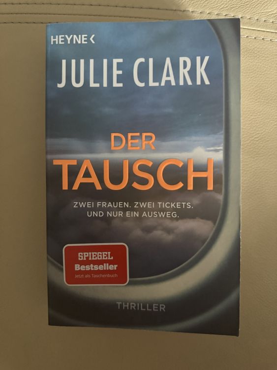 Thriller "Der Tausch" von Julie Clark (TB) (Gebraucht) in Biel/Bienne ...
