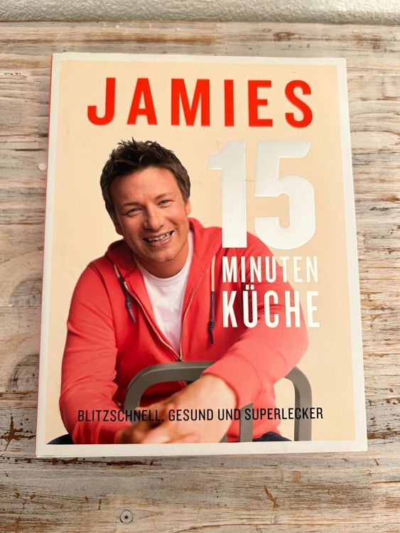 Jamies 15 Minuten Kuche