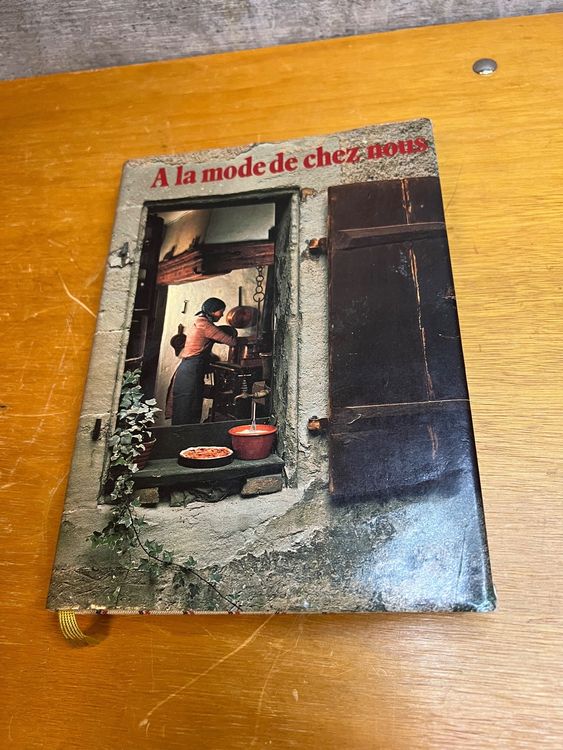 Livre cuisine Suisse “À la mode de chez nous” EO 1976 (Gebraucht) in ...