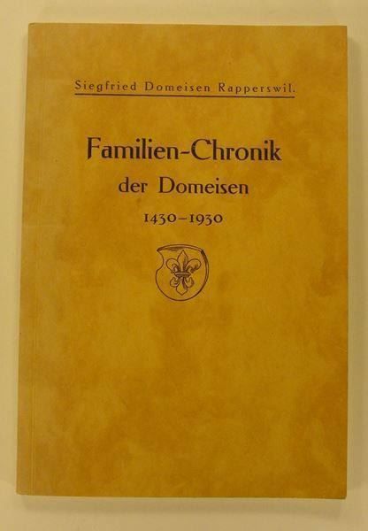 FAMILIEN-CHRONIK DER DOMEISEN RAPPERSWIL (Gebraucht) in Grüningen für ...