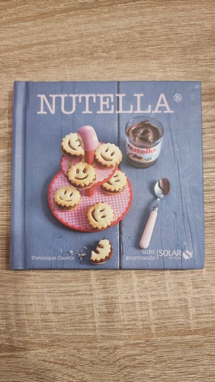 Livre de recettes : Nutella (Gebraucht) in Dompierre FR für CHF 1 – mit ...