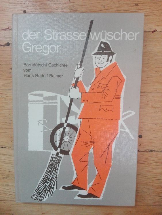 Der Strassewüscher Georg (Bärndütschi Gschichte H.R Balmer) (Gebraucht) in St.Galllen für CHF 7 ...