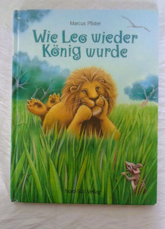 Wie Leo wieder König wurde - Bilderbuch Marcus Pfister | Kaufen auf Ricardo