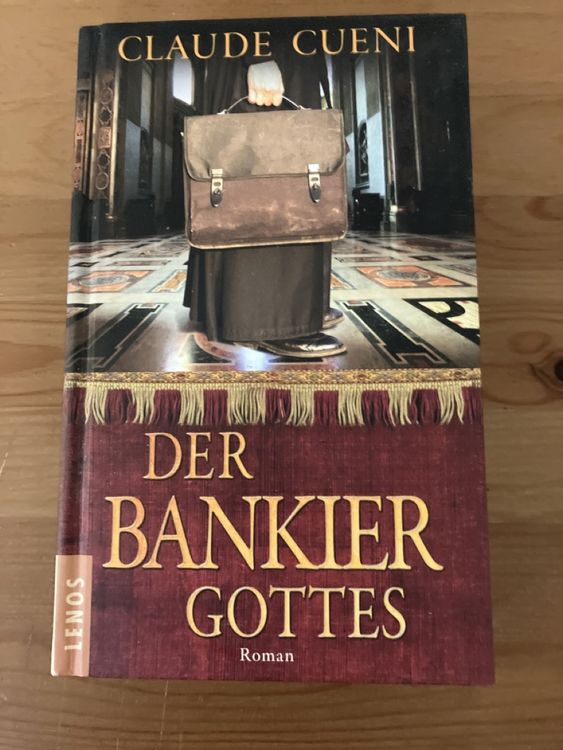 Claude Cueni: Der Bankier Gottes (Gebraucht) in Glarus für CHF 2 – mit ...