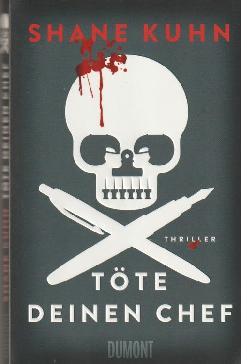 Thriller "Töte Deinen Chef" vom Shane Kuhn (Gebraucht) in Bözen für CHF ...