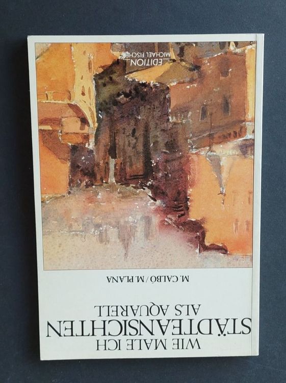 Wie Male ich Städteansichten als Aquarell (Gebraucht) in Zürich für CHF 6 – mit Lieferung auf ...