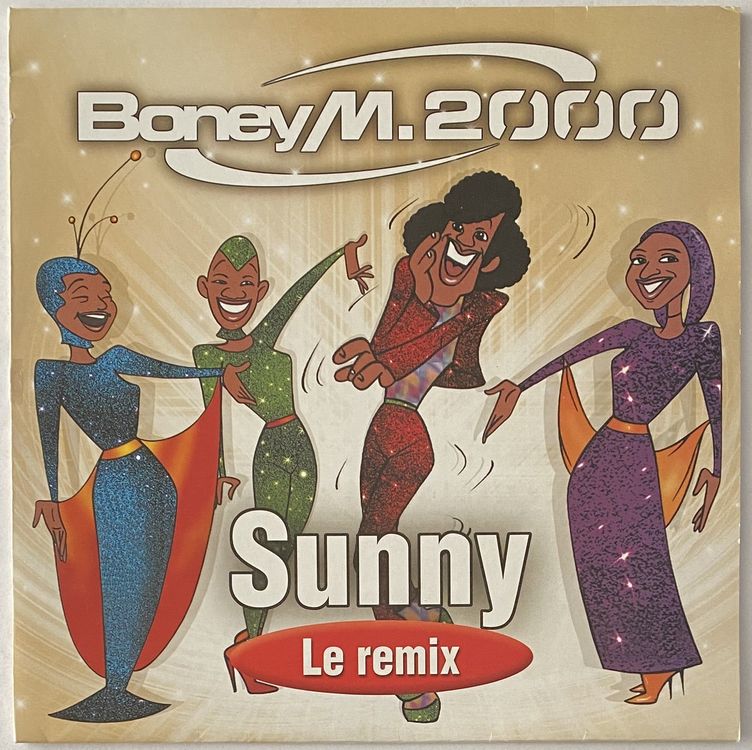 Boney M. 2000, Sunny (Le Remix) (Euro House, Disco) (Gebraucht) in ...