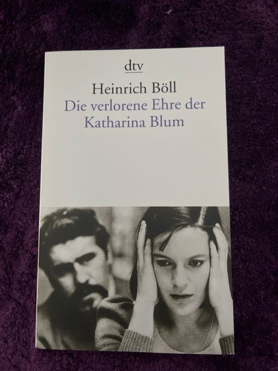 Die verlorene Ehre der Katharina Blum von Heinrich Böll (Gebraucht) in ...