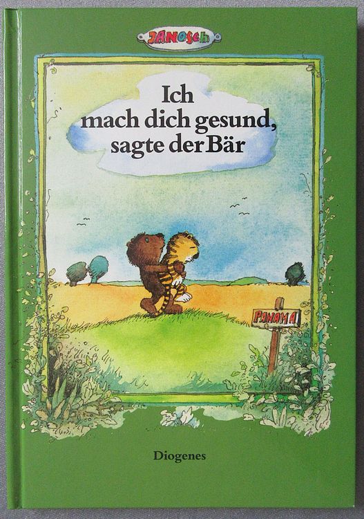 Janosch - Ich mach dich gesund, sagte der Bär (Gebraucht) in Auenstein ...