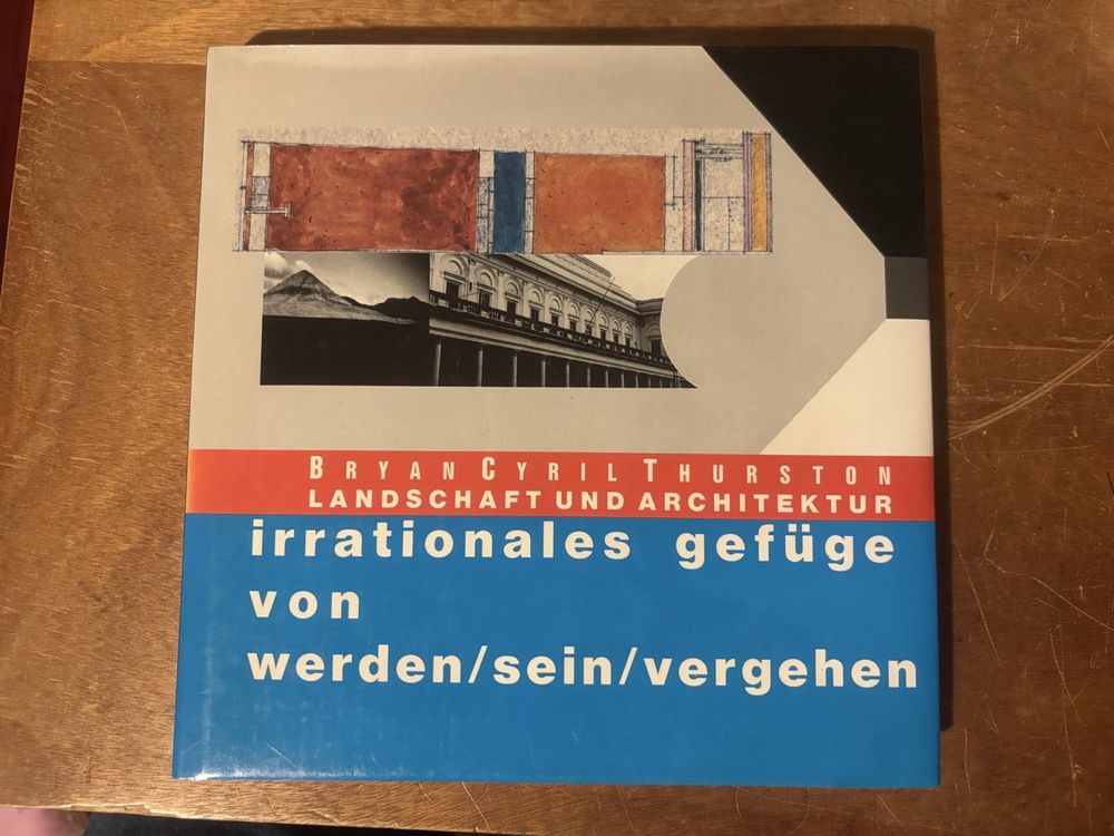 Irrationales Gefüge von Werden/Sein/Vergehen. Bryan Thurston (Gebraucht ...