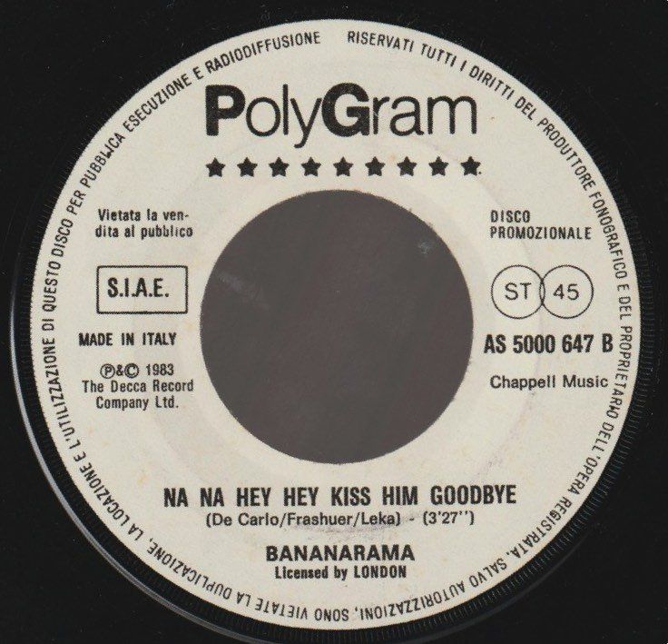 7 " BANANARAMA / ROBIN GIBB NA NA HEY HEY KISS HIM GOODBYE (Gebraucht ...