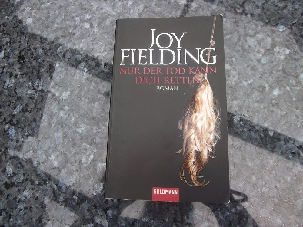 Nur der Tod kann dich retten von Joy Fielding (Gebraucht) in reitnau für CHF 1 – mit Lieferung ...