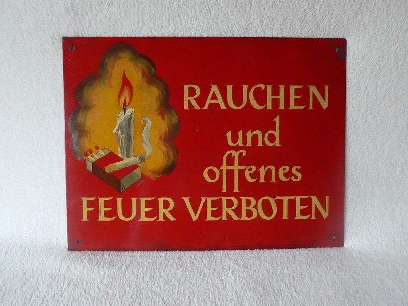Alte Tafel kein Email RAUCHEN und offenes FEUER VERBOTEN (Gebraucht) in ...