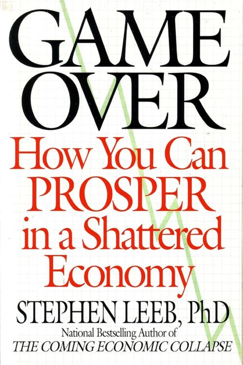 Game Over How You Can Prosper In A Shattered Economy Stephen | Kaufen ...