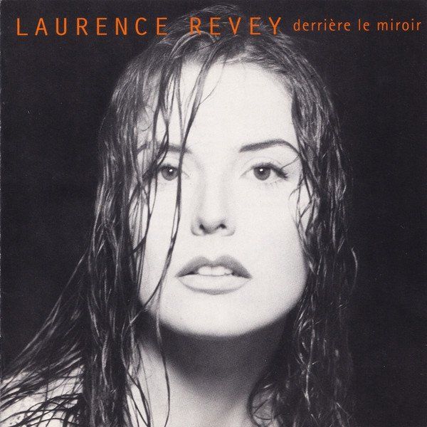 Laurence Revey – Derrière Le Miroir (franz. Schweiz) CD D16 | Kaufen ...