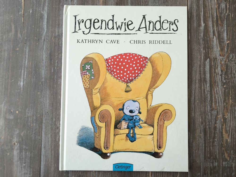 Irgendwie anders Kathryn Cave und Chris Riedel Bilderbuch (Gebraucht ...