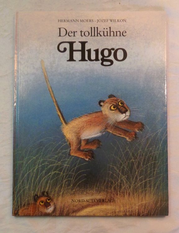 Der tollkühne Löwe Hugo / Jozef Wilkon / Bilderbuch (Gebraucht) in ...