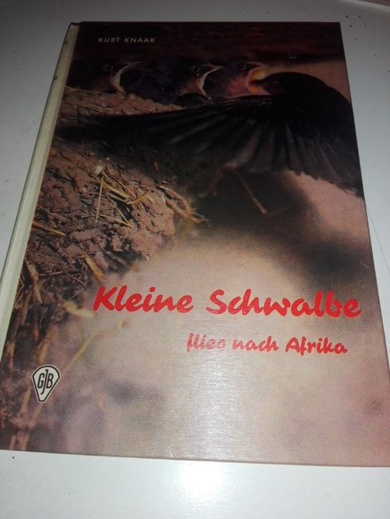 Kleine Schwalbe, flieg nach Afrika (Kurt Knaak) ©'1968 (Gebraucht) in ...