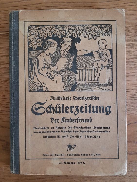 Illustrierte schweizerische Schülerzeitung -Der Kinderfreund (Gebraucht) in Balsthal für CHF 5 ...